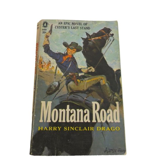 Harry Sinclair Drago | Accents | Montana Road Harry Sinclair Drago Western Popular Library Pb ...